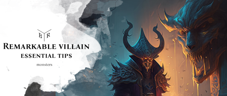 D&D Villain – 7 Essential Tips for Creating a Remarkable Adversary